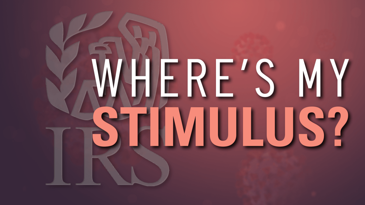Confusion, Frustration Emerge as IRS Rolls Out Stimulus Payments – NBC ...